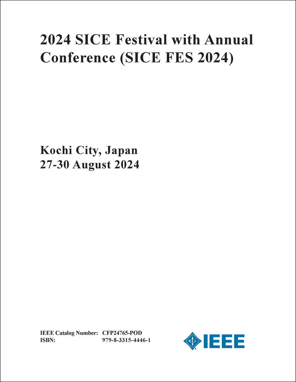 SICE FESTIVAL WITH ANNUAL CONFERENCE. 2024. (SICE FES 2024 ...