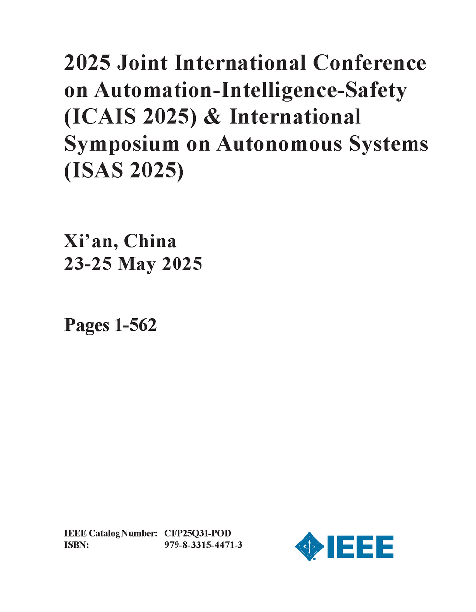 AUTOMATION-INTELLIGENCE-SAFETY. JOINT INTL CONFERENCE. 2025. (ICAIS ...