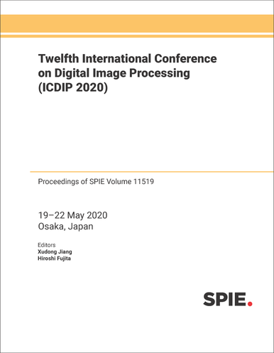TWELFTH INTERNATIONAL CONFERENCE ON DIGITAL IMAGE PROCESSING (ICDIP ...