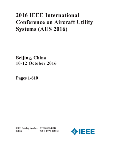 AIRCRAFT UTILITY SYSTEMS. IEEE INTERNATIONAL CONFERENCE. 2016. (AUS ...