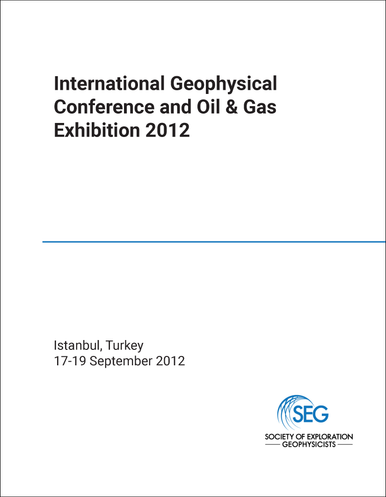 GEOPHYSICAL CONFERENCE. INTERNATIONAL. 2012. (AND OIL AND GAS ...