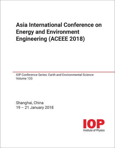 ENERGY AND ENVIRONMENT ENGINEERING. ASIA CONFERENCE. 2018. (ACEEE 2018 ...