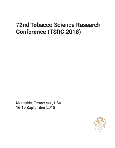 TOBACCO SCIENCE RESEARCH CONFERENCE. 72ND 2018. (TSRC 2018 ...