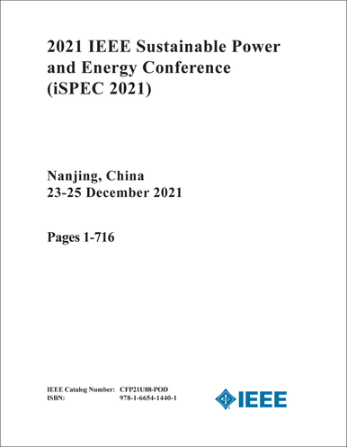 SUSTAINABLE POWER AND ENERGY CONFERENCE. IEEE. 2021. (iSPEC 2021) (6 ...