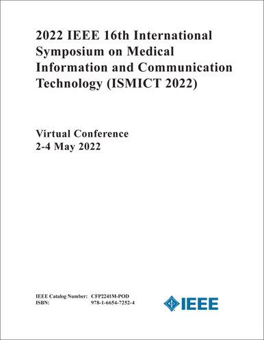 MEDICAL INFORMATION AND COMMUNICATION TECHNOLOGY. IEEE INTERNATIONAL ...