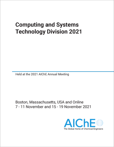 COMPUTING AND SYSTEMS TECHNOLOGY DIVISION. 2021. HELD AT THE 2021 AICHE ...