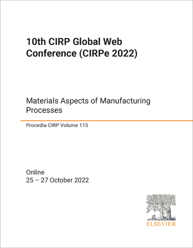GLOBAL WEB CONFERENCE. CIRP. 10TH 2022. (CIRPE 2022) MATERIALS ASPECTS ...