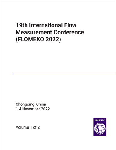 FLOW MEASUREMENT CONFERENCE. INTERNATIONAL. 19TH 2022. (FLOMEKO 2022 ...