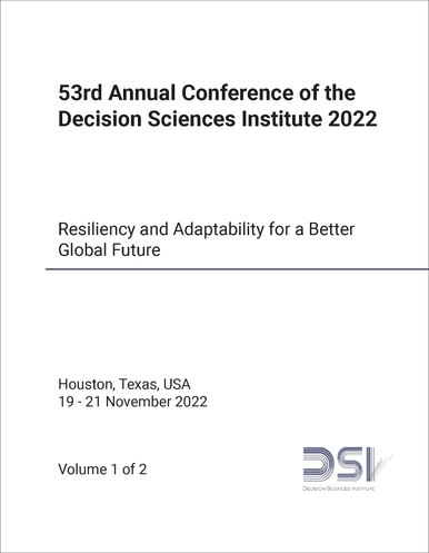 DECISION SCIENCES INSTITUTE. ANNUAL CONFERENCE. 53RD 2022. (2 VOLS ...