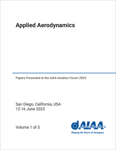 APPLIED AERODYNAMICS. (5 VOLS) PAPERS PRESENTED AT THE AIAA AVIATION ...