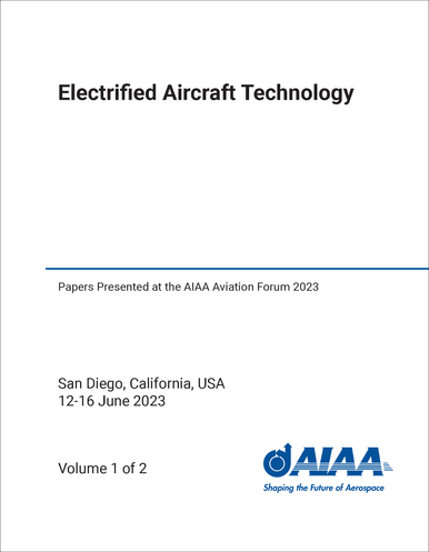 ELECTRIFIED AIRCRAFT TECHNOLOGY. (2 VOLS) PAPERS PRESENTED AT THE AIAA ...