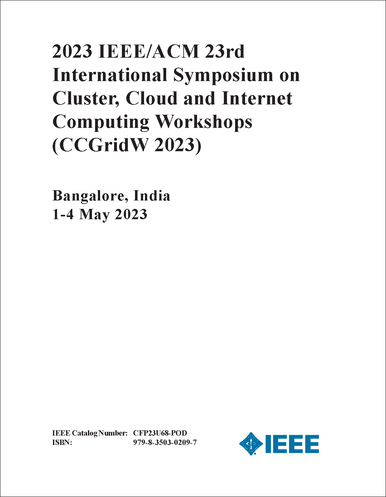 CLUSTER, CLOUD AND INTERNET COMPUTING WORKSHOPS. IEEE/ACM INTERNATIONAL ...