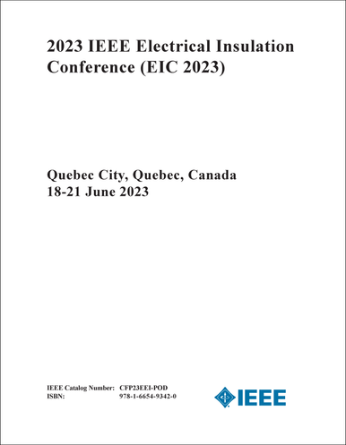ELECTRICAL INSULATION CONFERENCE. IEEE. 2023. (EIC 2023) - proceedings.com