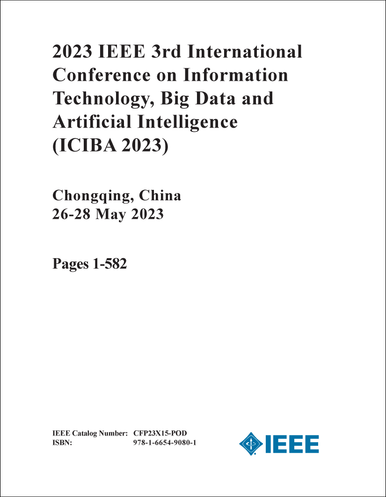 INFORMATION TECHNOLOGY, BIG DATA AND ARTIFICIAL INTELLIGENCE. IEEE INTERNATIONAL CONFERENCE. 3RD ...