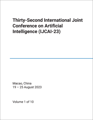 ARTIFICIAL INTELLIGENCE. INTERNATIONAL JOINT CONFERENCE. 32ND 2023. (IJCAI-23) (10 VOLS ...