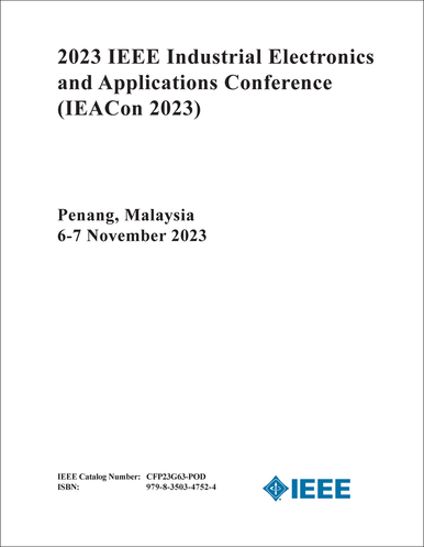 INDUSTRIAL ELECTRONICS AND APPLICATIONS CONFERENCE. IEEE. 2023. (IEACon ...