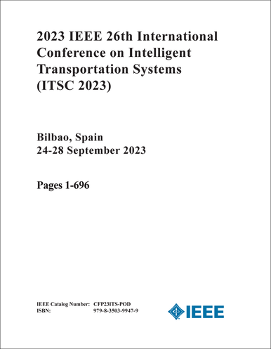 INTELLIGENT TRANSPORTATION SYSTEMS. IEEE INTERNATIONAL CONFERENCE. 26TH ...