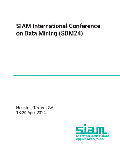 DATA MINING. SIAM INTERNATIONAL CONFERENCE. 2024. (SDM24) - proceedings.com