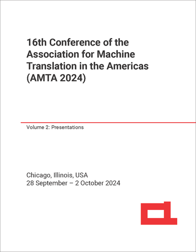 ASSOCIATION FOR MACHINE TRANSLATION IN THE AMERICAS. CONFERENCE. 16TH ...