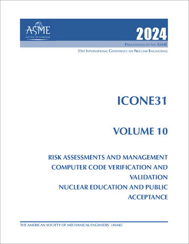 NUCLEAR ENGINEERING. INTERNATIONAL CONFERENCE. 31ST 2024. ICONE31 ...