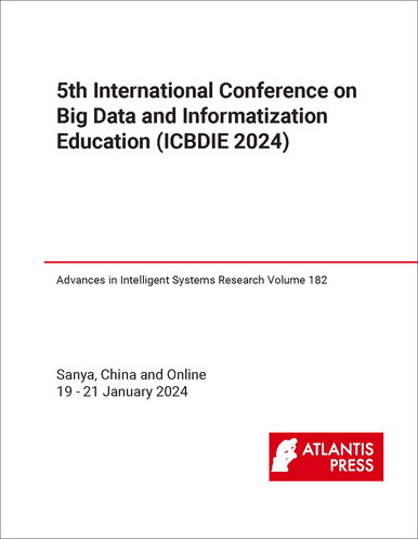 BIG DATA AND INFORMATIZATION EDUCATION. INTERNATIONAL CONFERENCE. 5TH ...