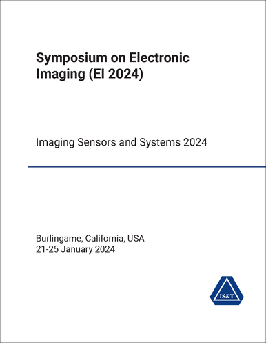 ELECTRONIC IMAGING. SYMPOSIUM. 2024. (EI 2024) IMAGING SENSORS AND ...