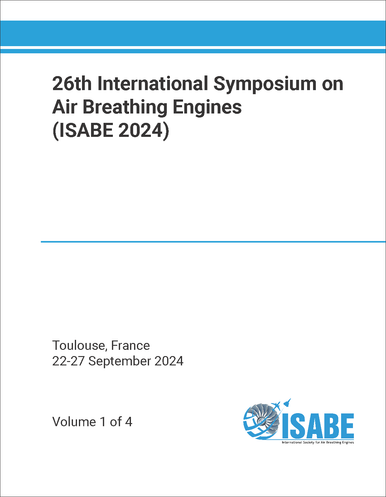 AIR BREATHING ENGINES. INTERNATIONAL SYMPOSIUM. 26TH 2024. (ISABE 2024 ...