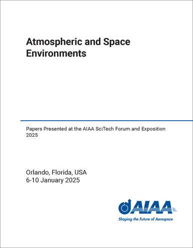 ATMOSPHERIC AND SPACE ENVIRONMENTS. PAPERS PRESENTED AT THE AIAA ...
