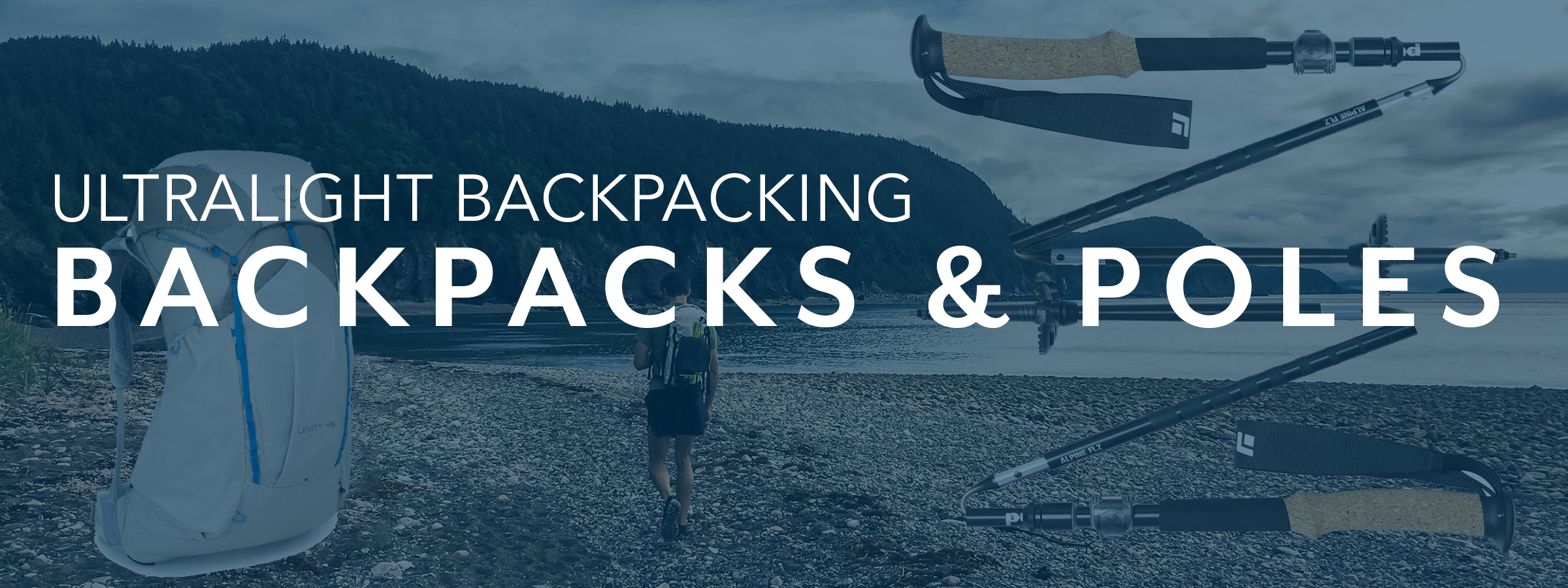 Ultralight Backpacking: Backpacks and Hiking Poles - River & Trail ...