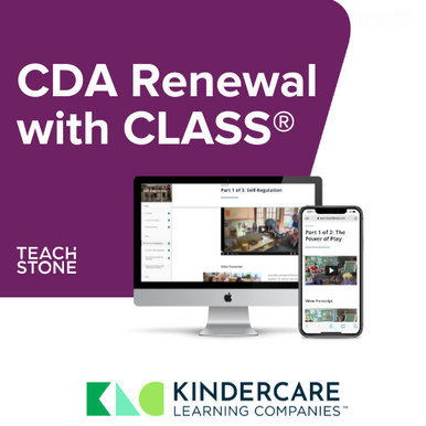 Teachstone CDA Renewal with CLASS for KinderCare - Teachstone for ...