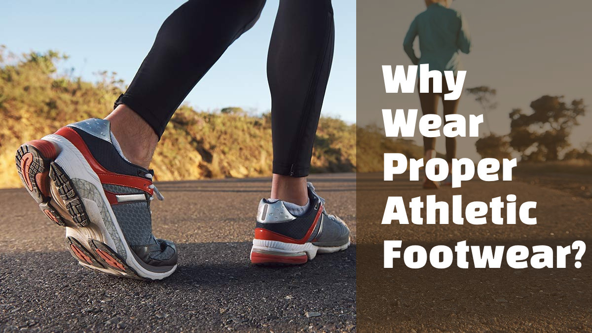 Why Wearing Proper Athletic Footwear Is Important - Run United