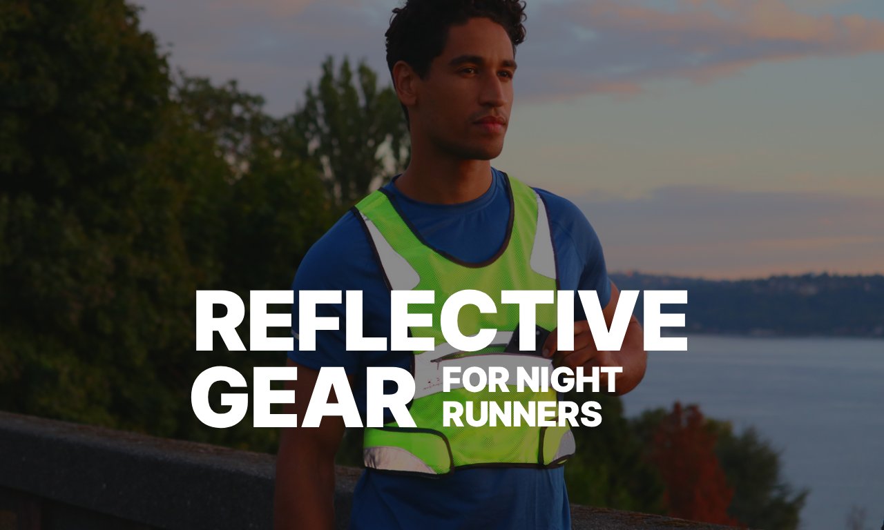 Run Bright, Stay in Sight: Reflective Gear for Night Running - Run United