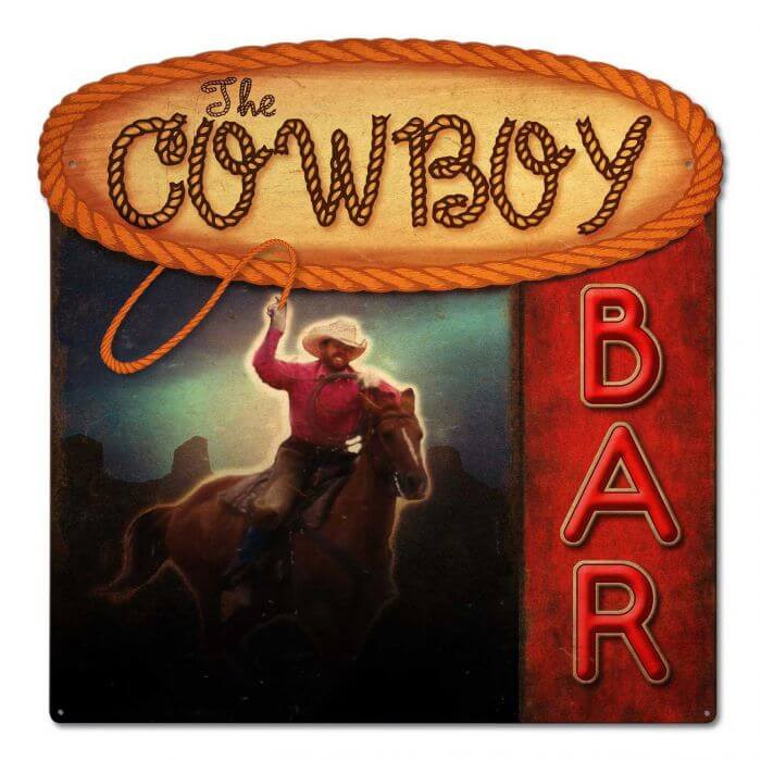 Cowboy Bar Metal Sign 24 x 24 Inches