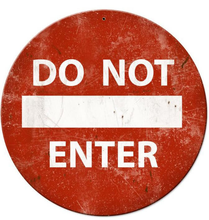 Do Not Enter Round Metal Sign 14 x 14 Inches