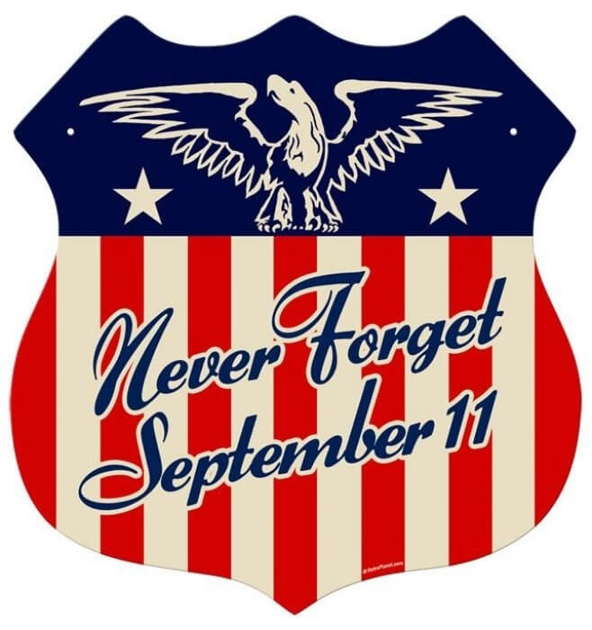 Retro Never Forget September 11 Shield Metal Sign 15 x 15 Inches