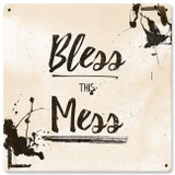 Bless This Mess Metal Sign 12 x 12 Inches