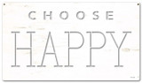 Choose Happy Metal Sign 28 x 16 Inches