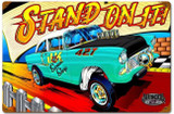 Stand On Vintage Metal Sign 12 x 18 Inches