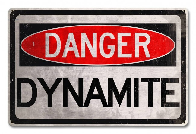 Danger Dynamite Metal Sign 18 x 12 Inches