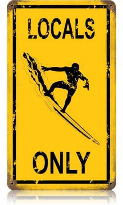 Vintage Locals Only Metal Sign 8 x 14 Inches