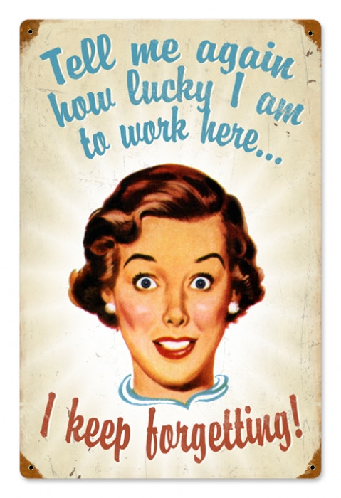 Vintage Keep Forgetting Metal Sign 12 x 18 Inches