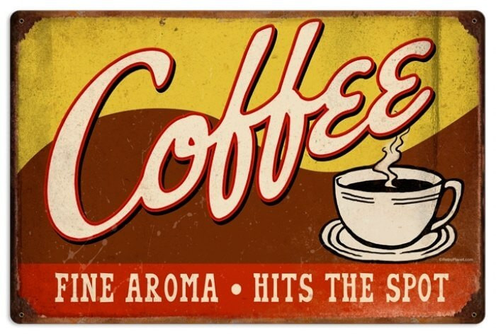 Retro Coffee Metal Sign 24 x 16 Inches