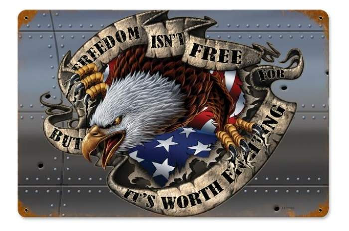 Retro Freedom Isn't Free Metal Sign 18 x 12 Inches