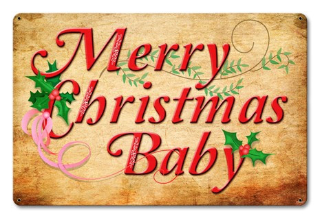 Merry Christmas Baby Metal Sign 18 x 12 Inches