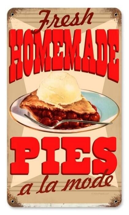Vintage Homemade Pies Metal Sign 8 x 14 Inches