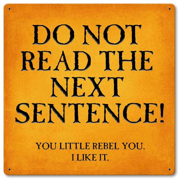 Do Not Read Metal Sign 12 x 12 Inches