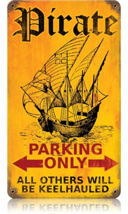 Vintage Pirate Parking Metal Sign 8 x 14 Inches