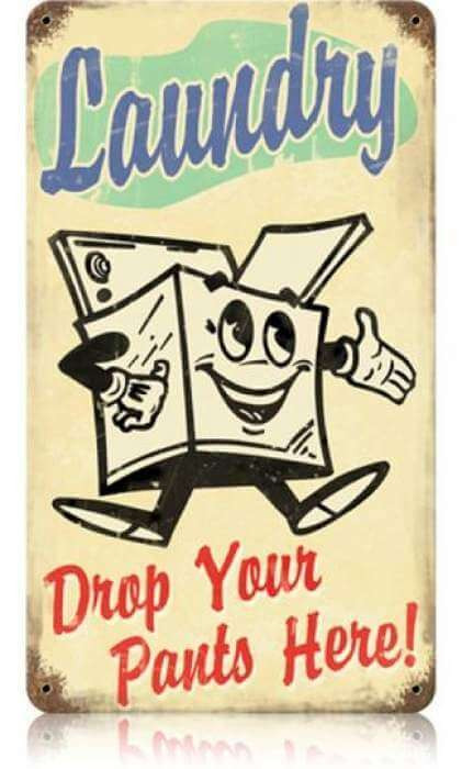 Vintage Laundry Drop Pants Metal Sign 8 x 14 Inches