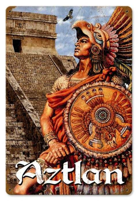 Vintage Aztlan Metal Sign 12 x 18 Inches