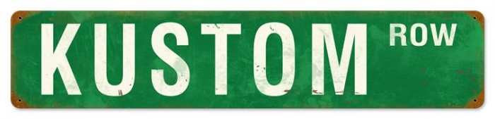 Vintage Kustom Row Metal Sign 6 x 28 Inches
